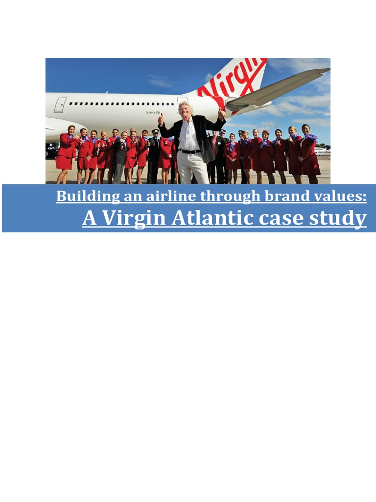 Building An Airline Through Brand Values: A Virgin Atlantic Case Study ...