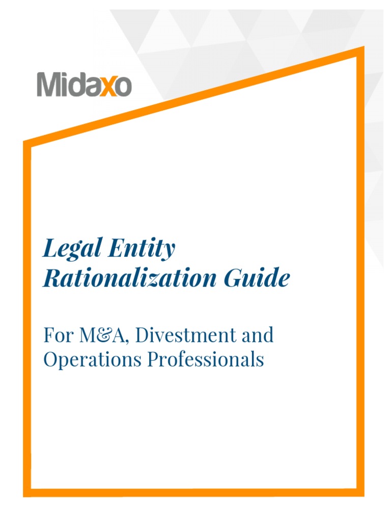 Guide To Legal Entity Rationalization | PDF | Analytics | Mergers And ...