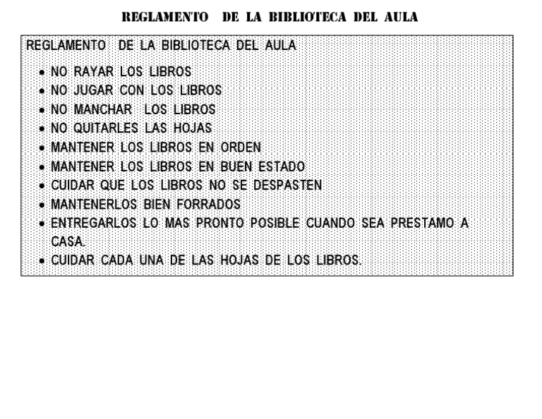 Reglas para el cuidado y uso adecuado de los libros en la biblioteca ...