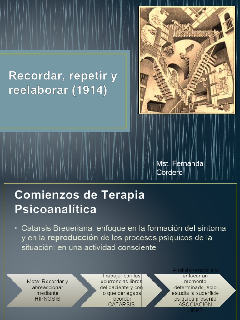 Recordar, repetir y reelaborar (1914): Mst. Fernanda Cordero ...