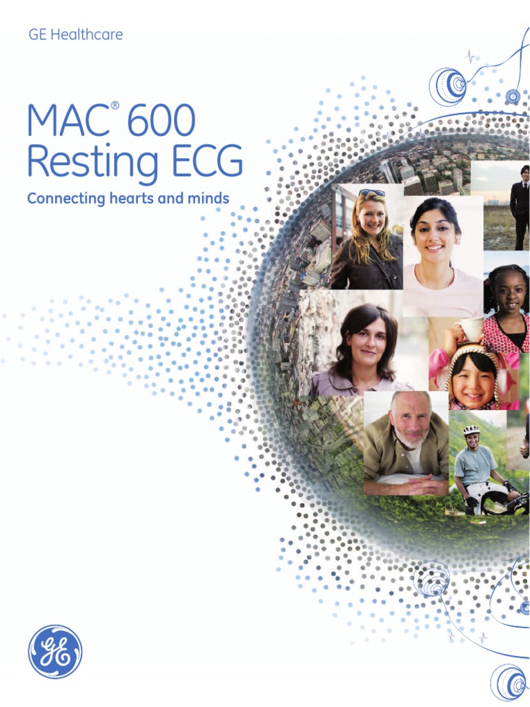 MAC 600 Resting ECG: Connecting Hearts and Minds | PDF ...