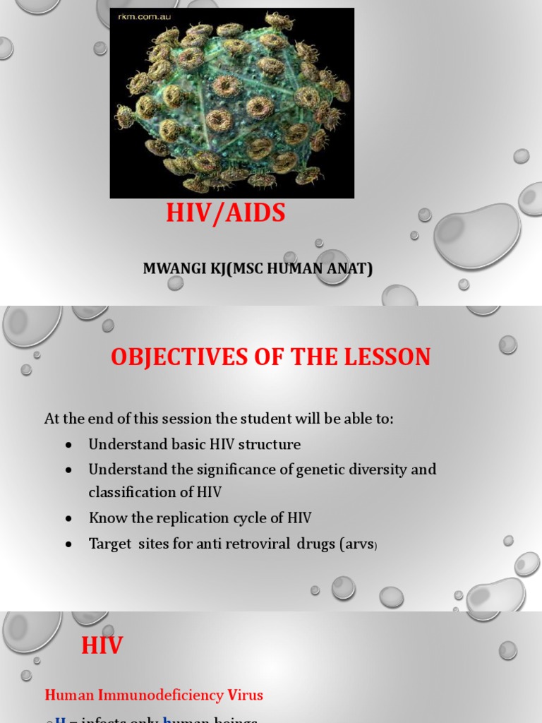 Hiv/Aids: Mwangi KJ (MSC Human Anat) | PDF | Hiv | Virus