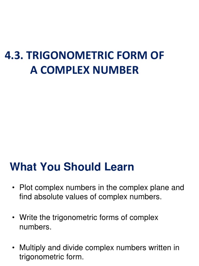 4.3. Trigonometric Form of A Complex Number | PDF | Complex Number ...