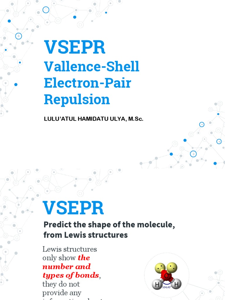 Vsepr: Vallence-Shell Electron-Pair Repulsion | PDF | Covalent Bond | Stereochemistry