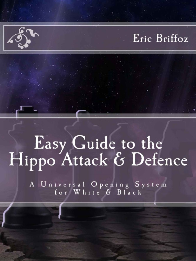 Easy Guide To The Hippo Attack Defence - Eric Briffoz 0 PDF | PDF ...