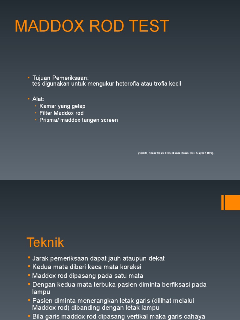 Maddox Rod Test: Tujuan Pemeriksaan: Tes Digunakan Untuk Mengukur ...