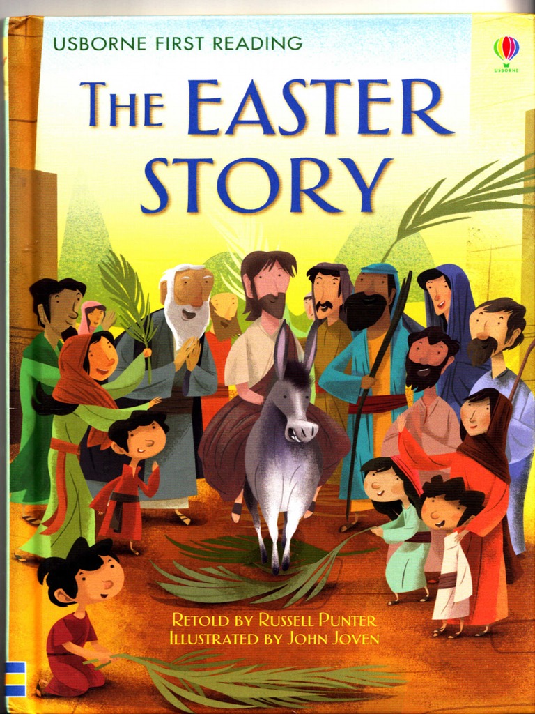 The Easter Story - Usborne First Reading L4 | PDF