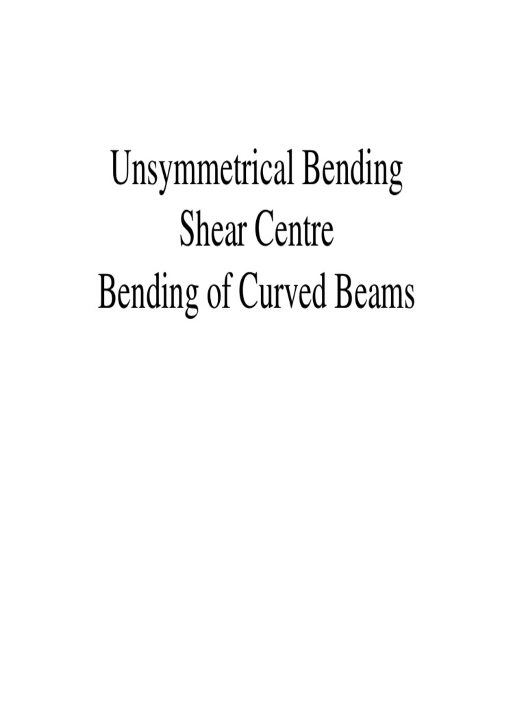 Unsymmetrical Bending - Compressed | PDF | Bending | Beam (Structure)