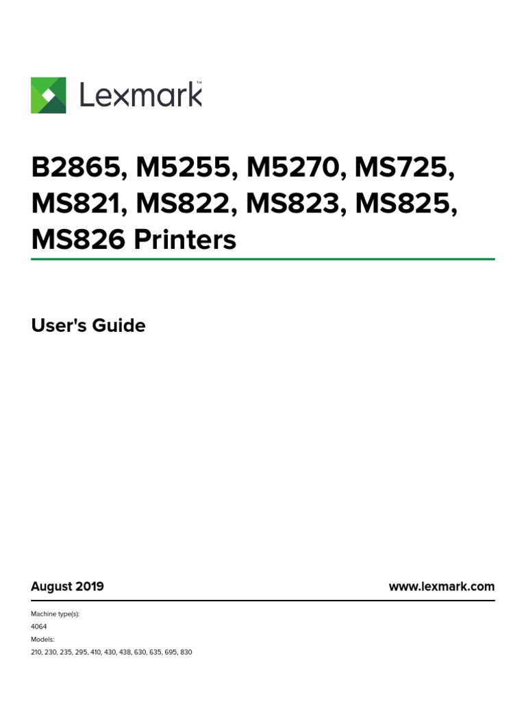B2865, M5255, M5270, MS725, MS821, MS822, MS823, MS825, MS826 Printers ...