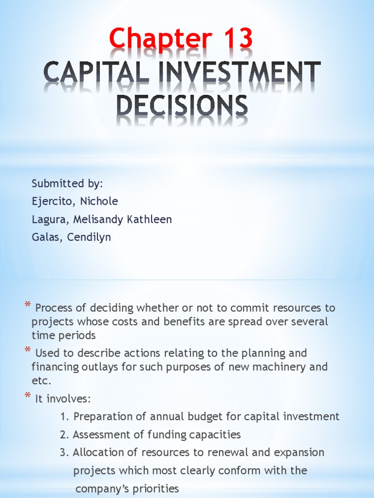 Capital Budgeting Techniques: Evaluating Investment Projects and Making ...