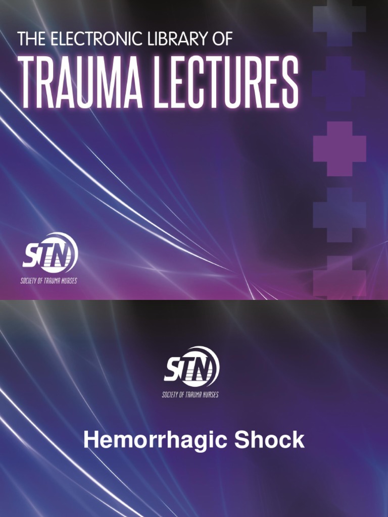 Recognizing And Managing Hemorrhagic Shock Signs Symptoms Assessment And The Value Of Early