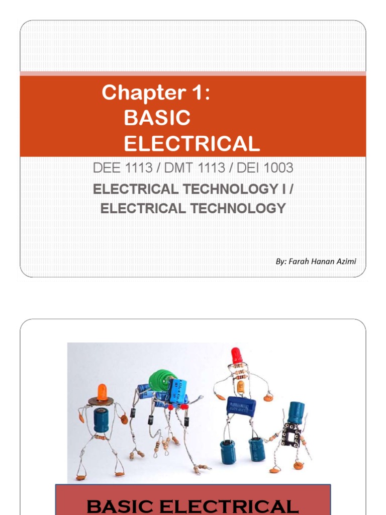 Basic Electrical: DEE 1113 / DMT 1113 / DEI 1003 Electrical Technology I / Electrical Technology ...