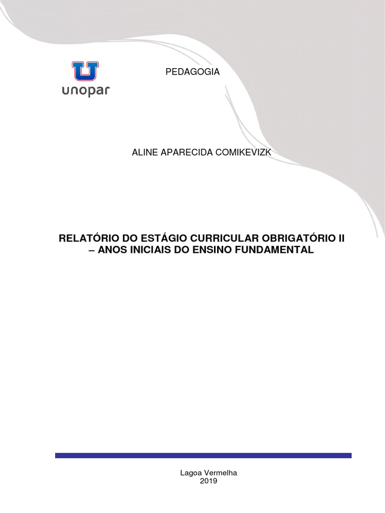 Relatório de Estagio Ensino Fundamental Unopar | PDF | Escolas | Água Relatório de Estagio Ensino Fundamental Unopar | PDF | Escolas | Água