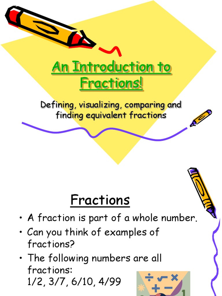 An Introduction To Fractions! | PDF | Fraction (Mathematics) | Arithmetic