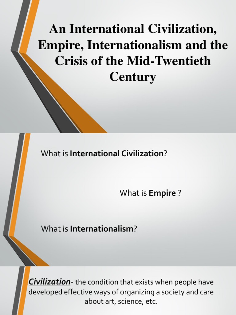 An International Civilization, Empire, Internationalism and The Crisis ...