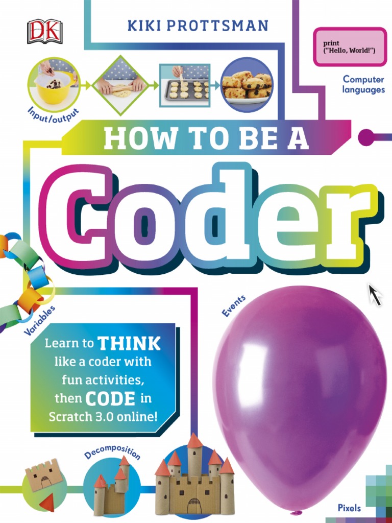 How To Be A Coder Learn To Think Like A Coder With Fun Activities 1996