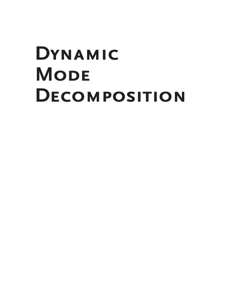 Dynamic Mode Decomposition: Data-Driven Modeling of Complex Systems ...