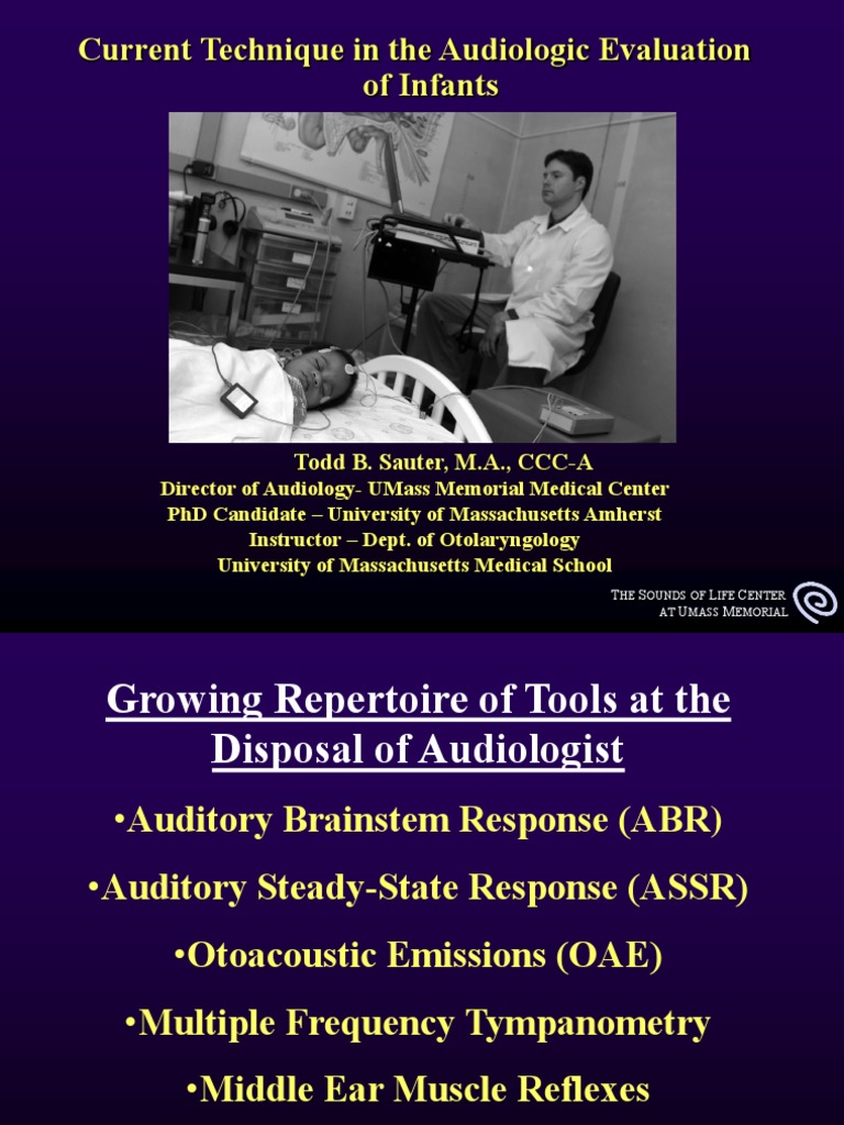 Current Technique in The Audiologic Evaluation of Infants: Todd B ...