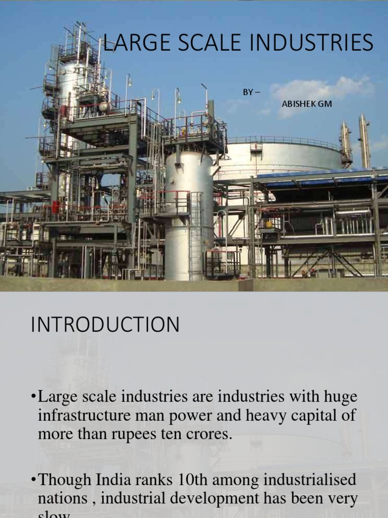 Largescaleindustryteam10 171106170748 | PDF | Steel | Economies