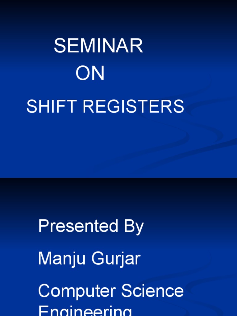 Seminar ON: Shift Registers | PDF | Computer Hardware | Electronics