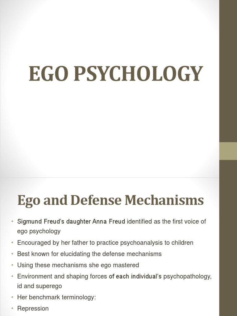 Ego Psychology | PDF | Defence Mechanisms | Id