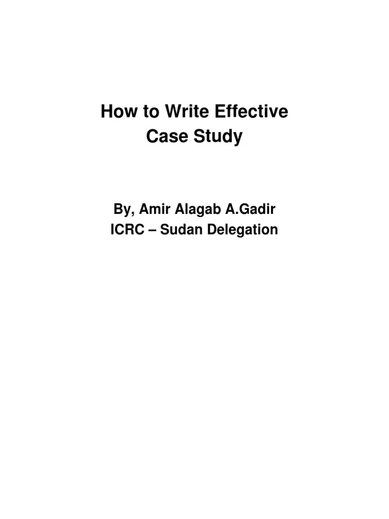 How To Write Effective Case Studies PDF | PDF | Case Study | Theory