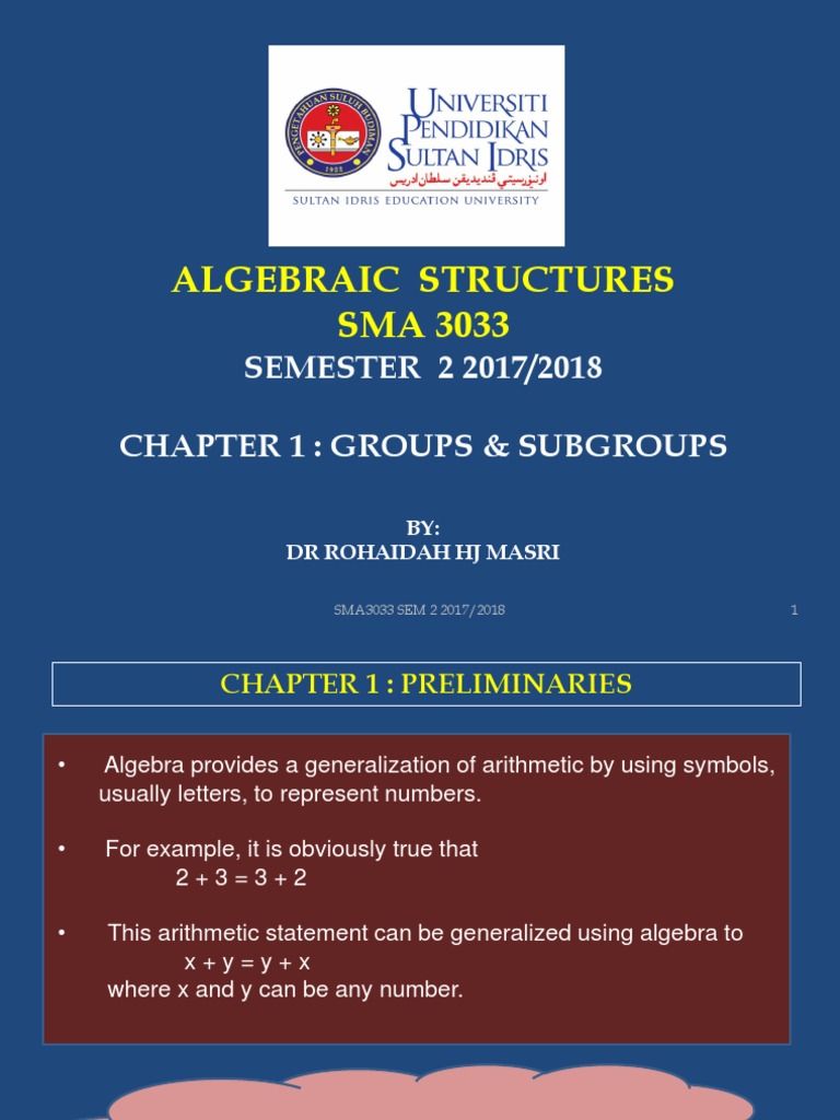 Algebraic Structures SMA 3033: SEMESTER 2 2017/2018 Chapter 1: Groups & Subgroups | PDF ...