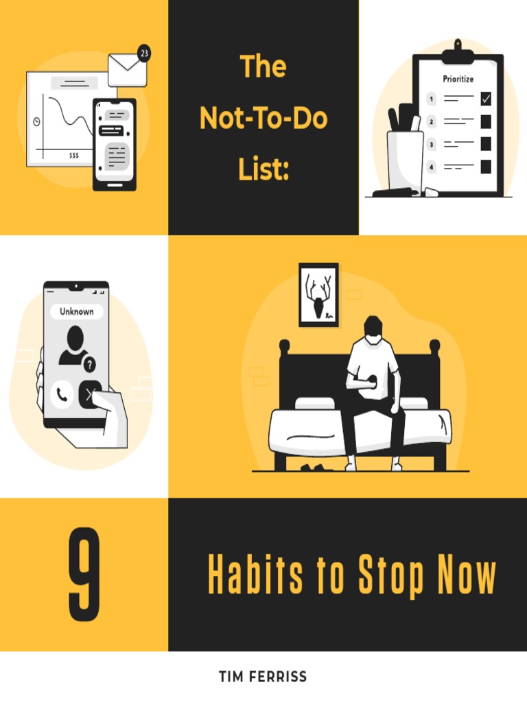 The Not-To-Do List:: Habits To Stop Now | PDF | Business