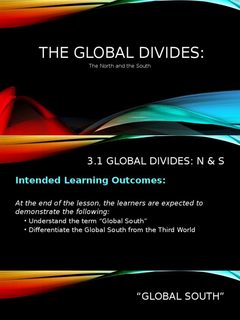 The Global Divides:: The North and The South | PDF