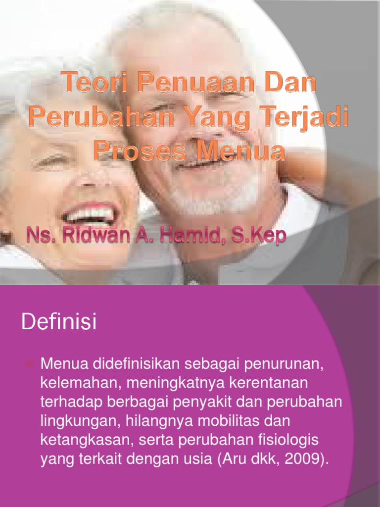 Teori Penuaan Dan Perubahan Yang Terjadi Proses Menua | PDF