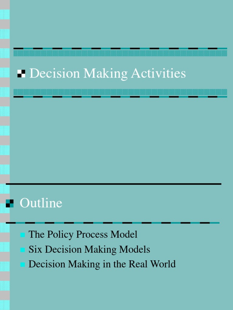 Topic 6 Decision Making Activities | PDF | Decision Making | Policy