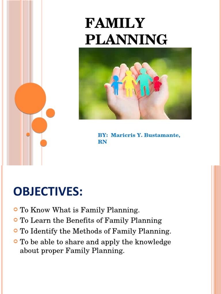 Family Planning: BY: Maricris Y. Bustamante, RN | PDF | Wellness ...