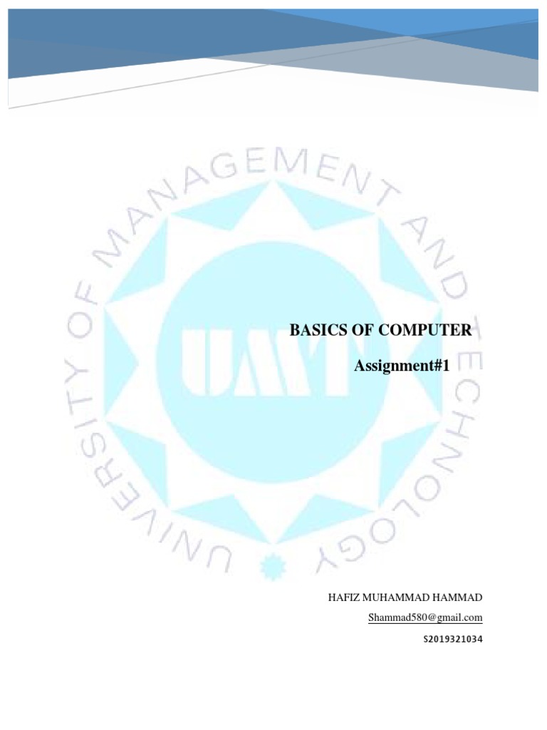 Basics of Computer Assignment#1: Hafiz Muhammad Hammad S2019321034 ...