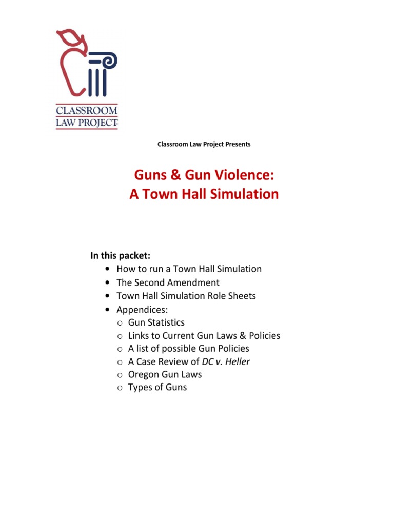 Guns & Gun Violence: A Town Hall Simulation | PDF | Second Amendment To ...