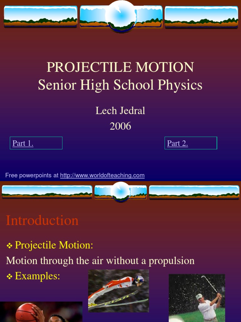 Projectile Motion Senior High School Physics: Lech Jedral 2006 | PDF ...