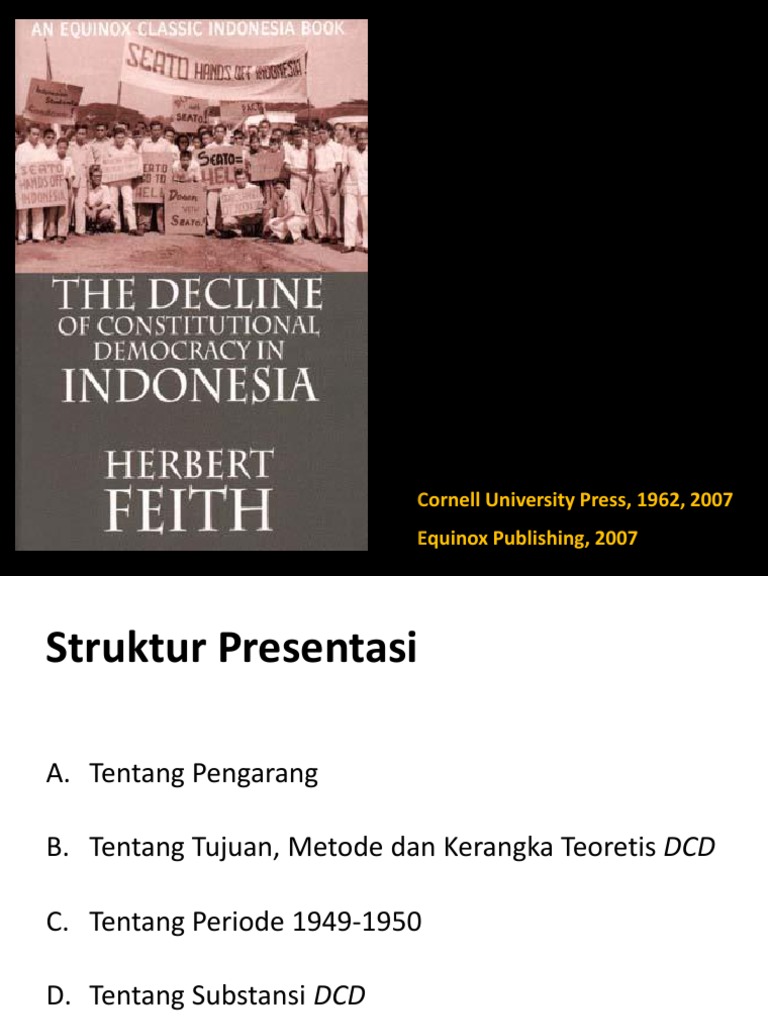 Herbert Feith (1962) The Decline of Constitutional Democracy in ...