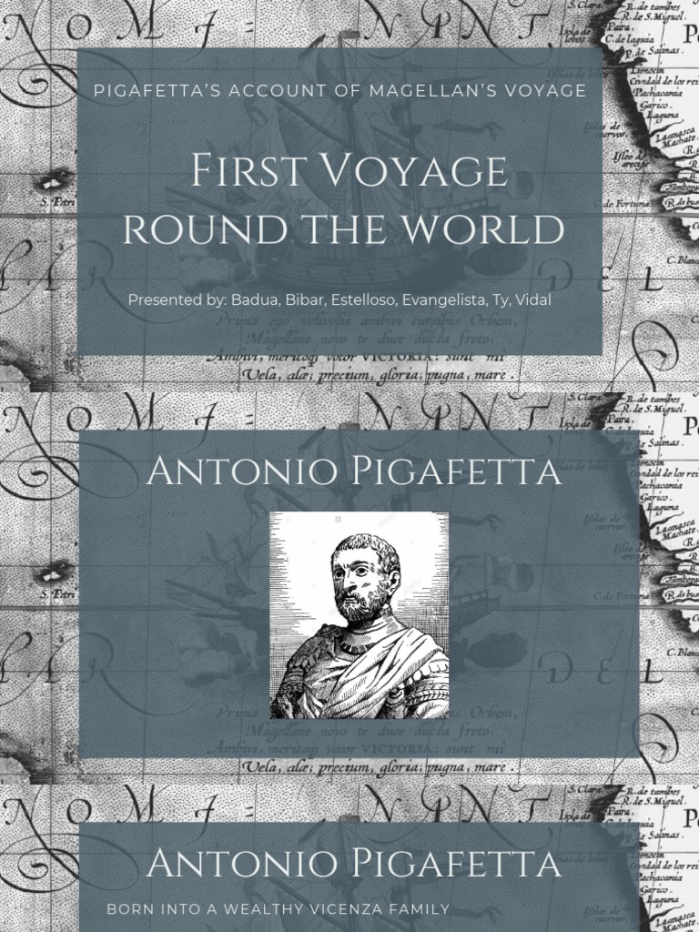 Pigafetta'S Account of Magellan'S Voyage: First Voyage Round The World ...
