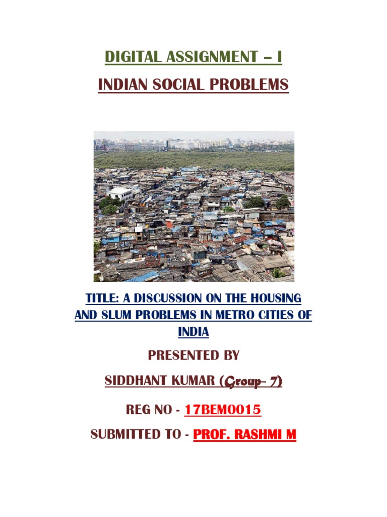 DIGITAL ASSIGNMENT-1 Indian Social Problems | PDF | Slum | Ghetto