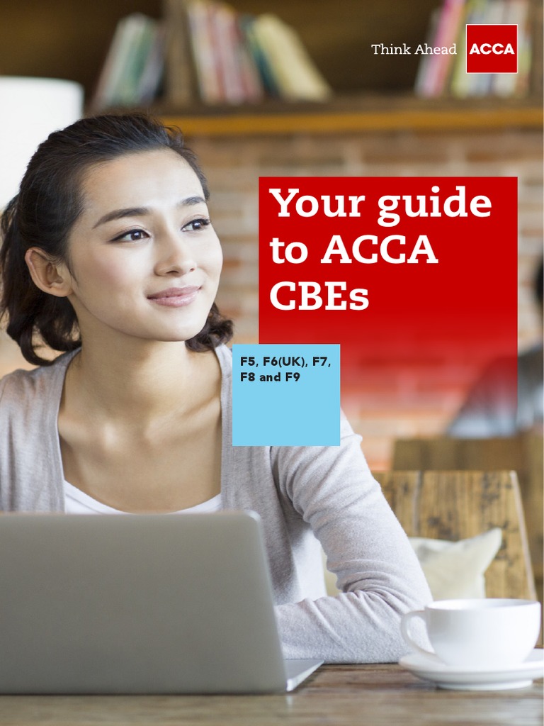 Your Guide To Acca Cbes: F5, F6 (UK), F7, F8 and F9 | PDF | Spreadsheet ...