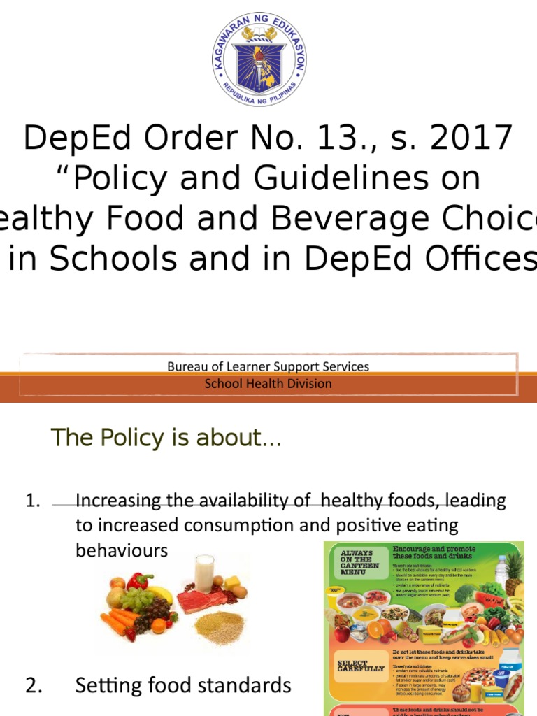 Deped Order No. 13., S. 2017 "Policy and Guidelines On Healthy Food and ...