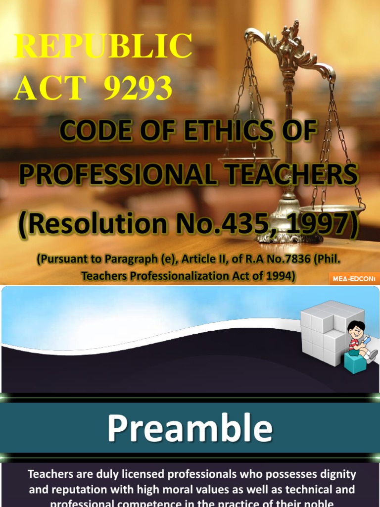Republic ACT 9293: Code of Ethics of Professional Teachers (Resolution ...
