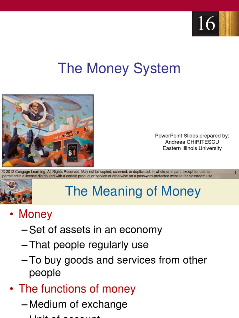 The Money System: Powerpoint Slides Prepared By: Andreea Chiritescu ...