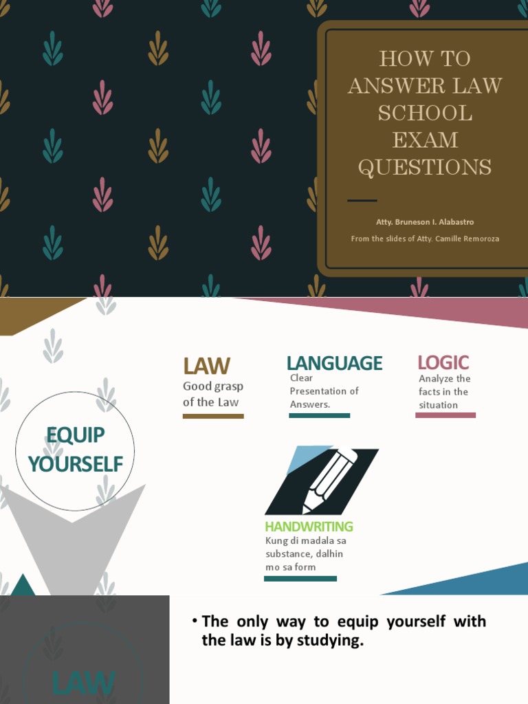 How To Answer Law School Exam Questions: Atty. Bruneson I. Alabastro ...