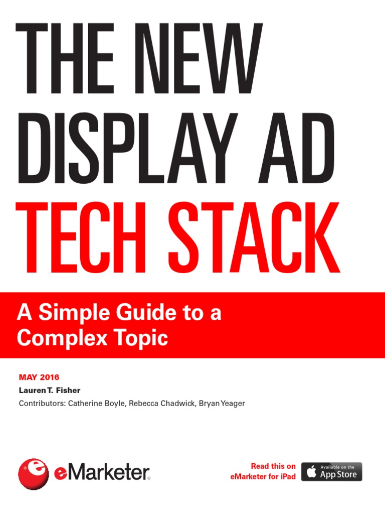 EMarketer The New Display Ad Tech Stack-A Simple Guide To A Complex ...