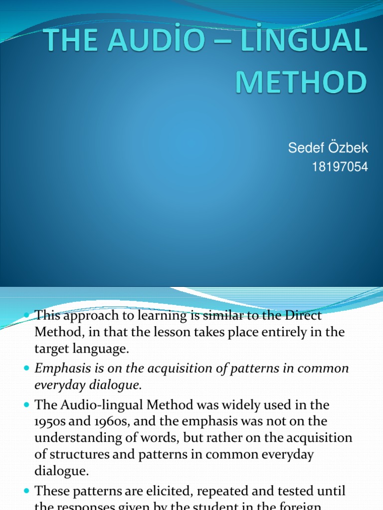 Audiolingual Method | PDF | Second Language | Language Acquisition