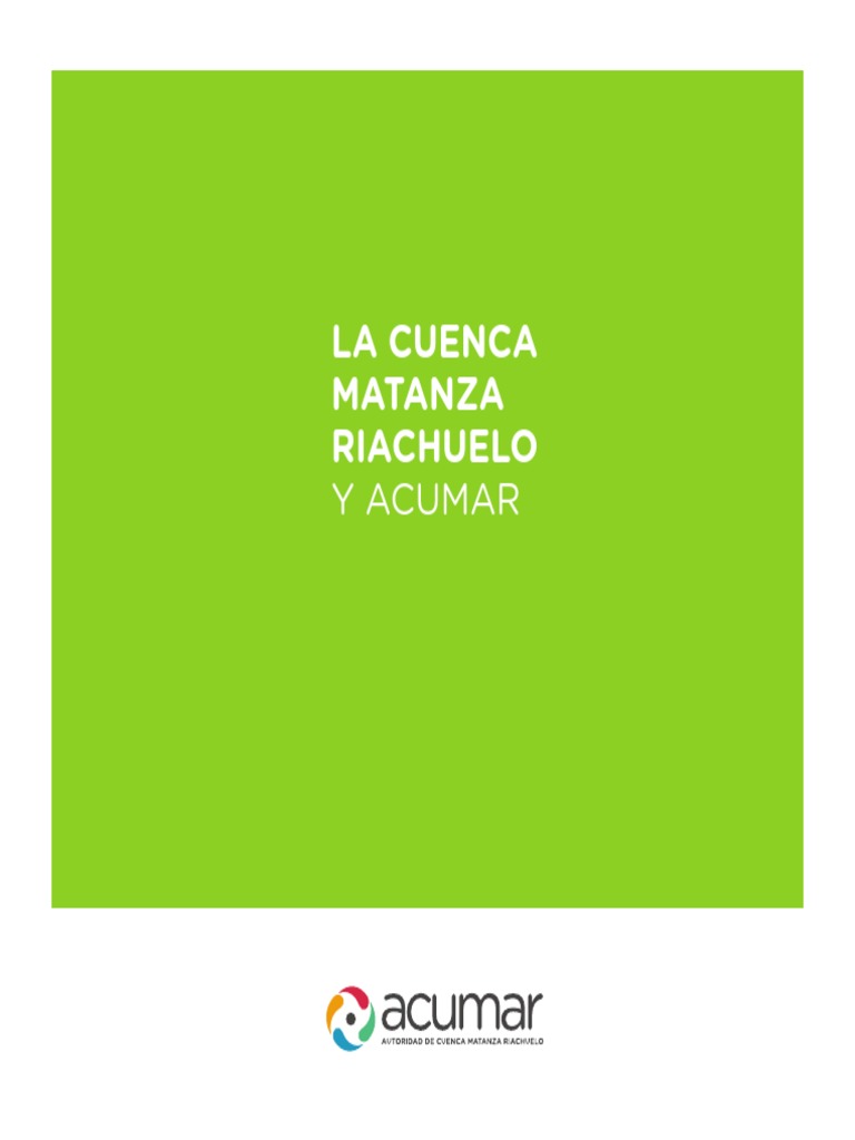 La Cuenca Matanza Riachuelo y ACUMAR Alumnos 2° Ciclo PDF | PDF ...