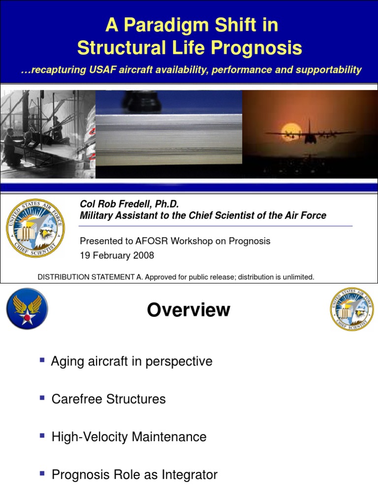 A Paradigm Shift in Structural Life Prognosis: Recapturing USAF ...