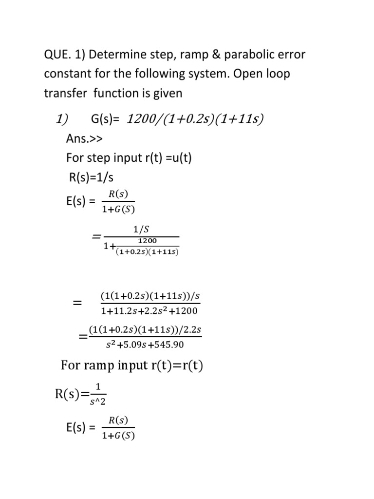 QUE. 1) Determine Step, Ramp & Parabolic Error Constant For The ...