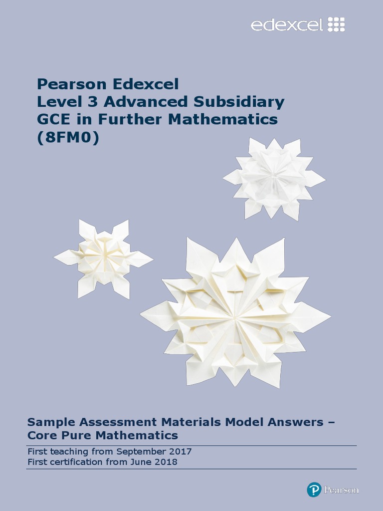 Sample Assessment Materials Model Answers - Core Pure For As Further ...
