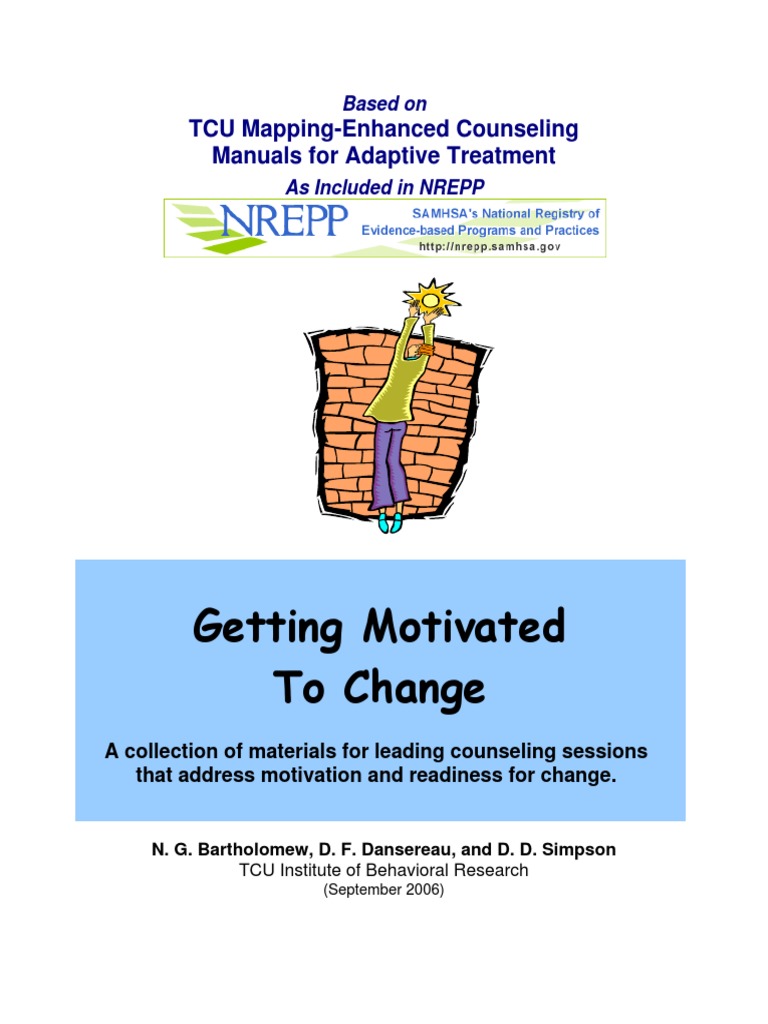 Getting Motivated To Change: TCU Mapping-Enhanced Counseling Manuals ...